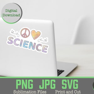 Peace Love Science, Science Sublimation, Science Teacher Gift, Science ...