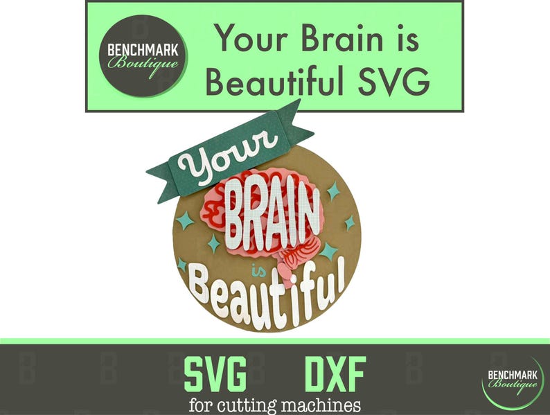 Your Brain is Beautiful SVG, Neurodiversity Affirming Decor (cut File ...