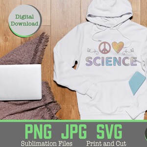 Peace Love Science, Science Sublimation, Science Teacher Gift, Science ...