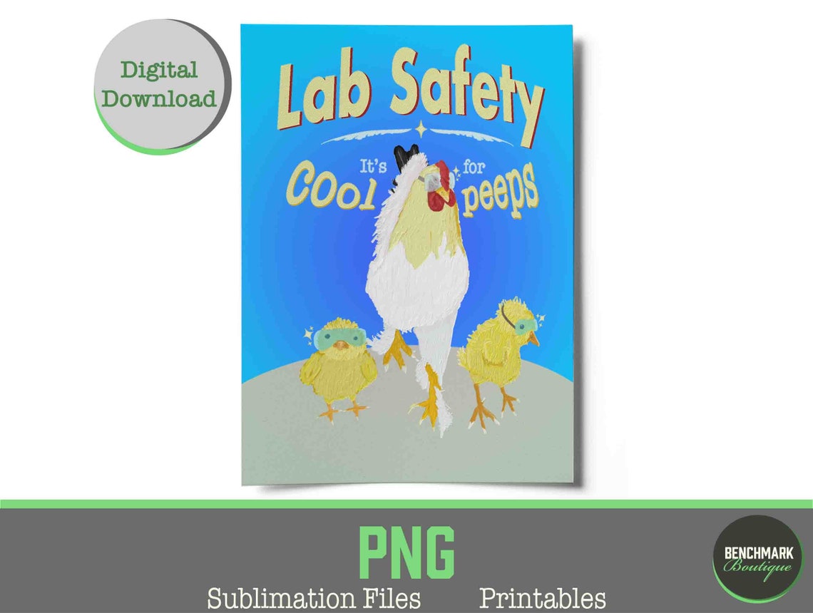 Printable Lab Safety Poster PNG Rooster and Chicks Wearing Goggles Lab ...