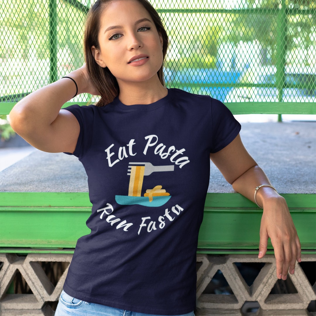 Eat Pasta Run Fasta Graphic Tee With Pasta Logo - Pasta Lover Shirt ...