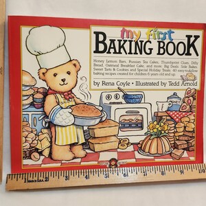 1988 My First Baking Book by Rena Coyle Children's Cookbook Illustrated ...