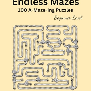 Endless Mazes 100 Maze Puzzle Printable Book Easy Maze Puzzles for Adults Maze Puzzles for ...
