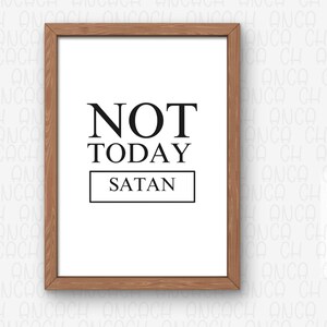 Not Today Satan SVG PNG: Christian Clipart (digital Download) - Etsy