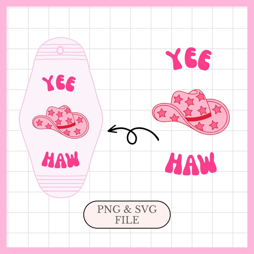 Yee Haw PNG SVG, Yee Haw PNG, Cowboy Png, Country Svg, Lets Go Girls ...