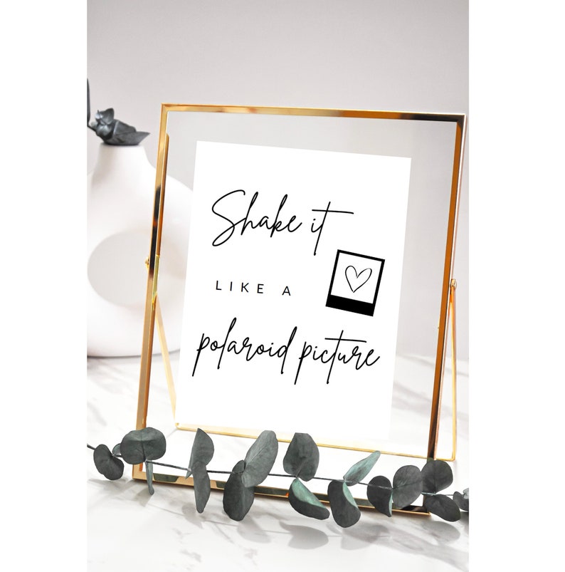 Shake It Like A Polaroid Picture Sign Minimalist, Weddings, Events ...