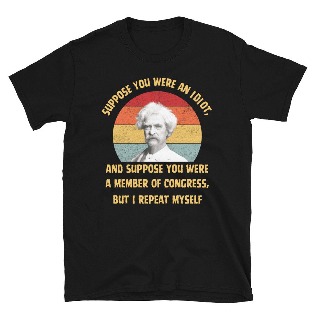 Mark Twain Funny Patriotic Short-sleeve Unisex T-shirt - Etsy