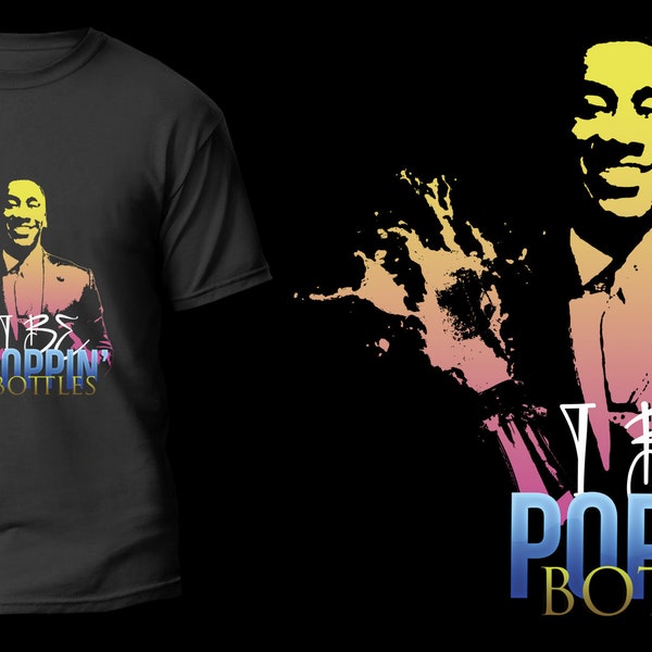 I Be Poppin Bottles Shirt - Etsy