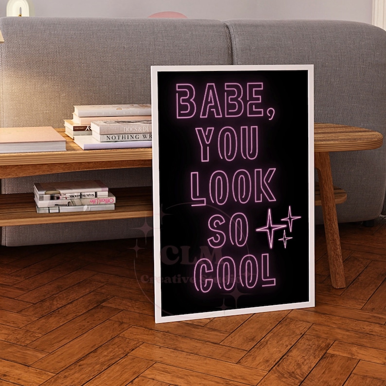 Preppy Babe You Look so Cool Neon Sign Poster, Trendy Pink Positive ...