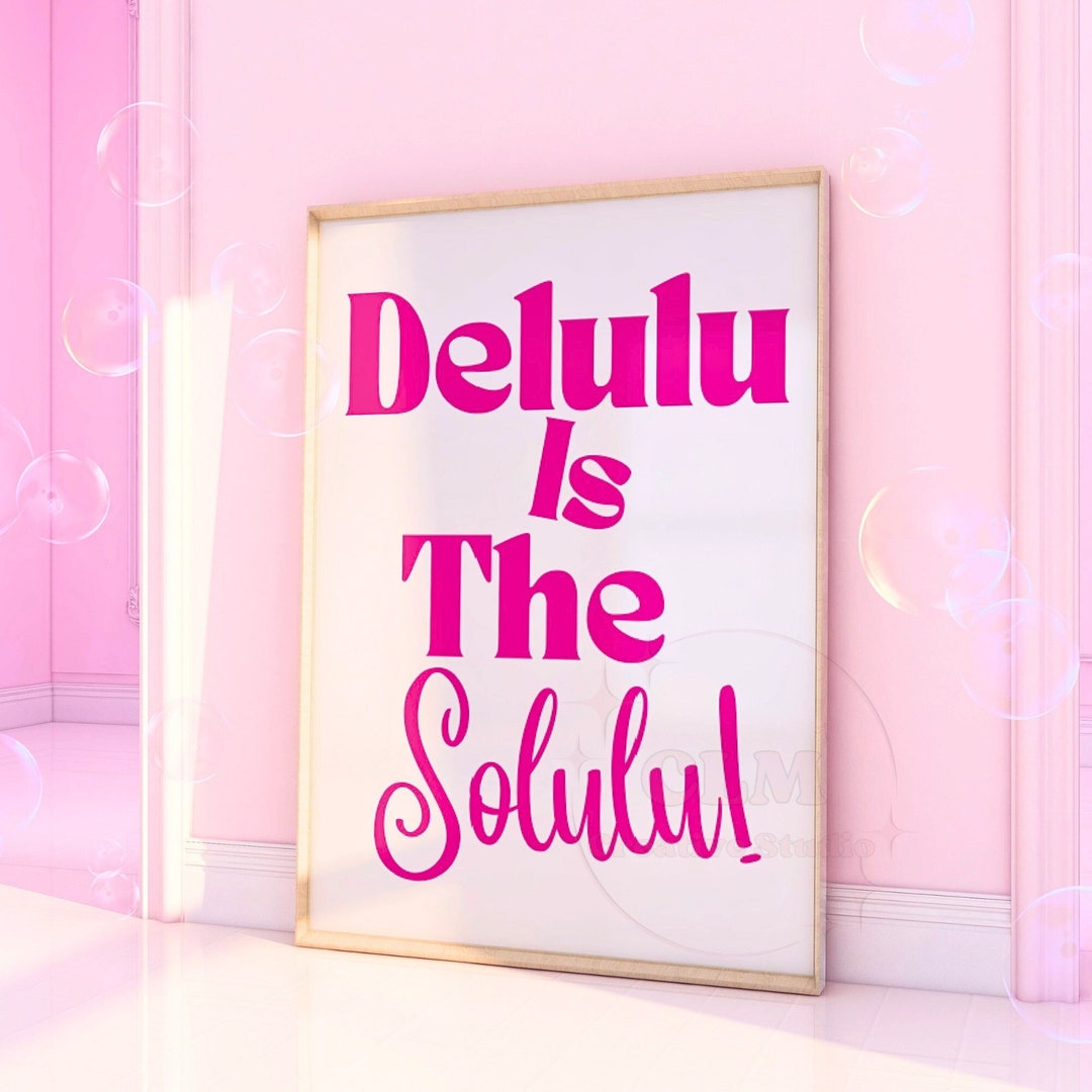 Delulu is the Solulu Typography Print in Hot Pink, Trendy Cute Girly ...