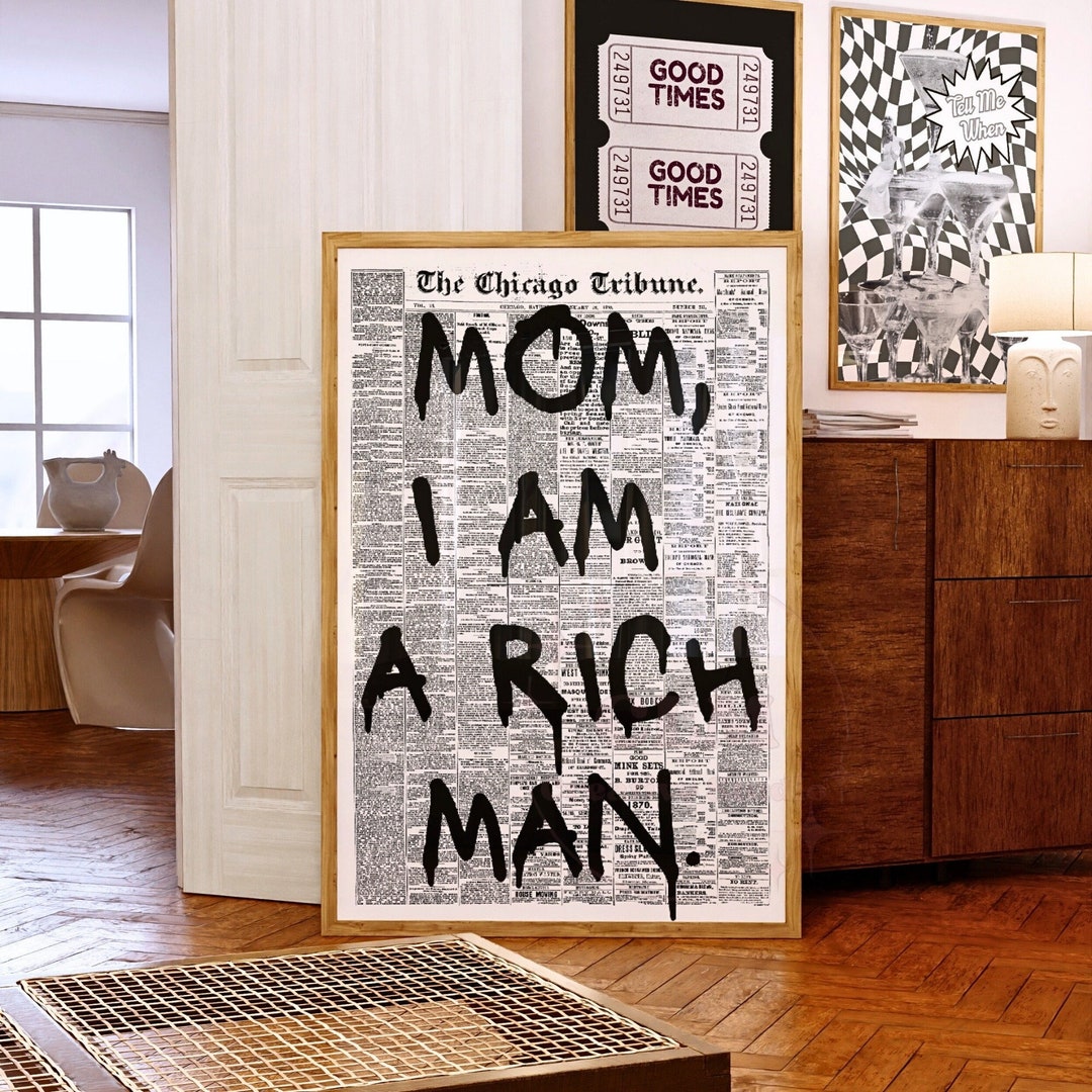 Preppy Retro Newspaper Print, Mom I Am A Rich Man Poster, Typography ...