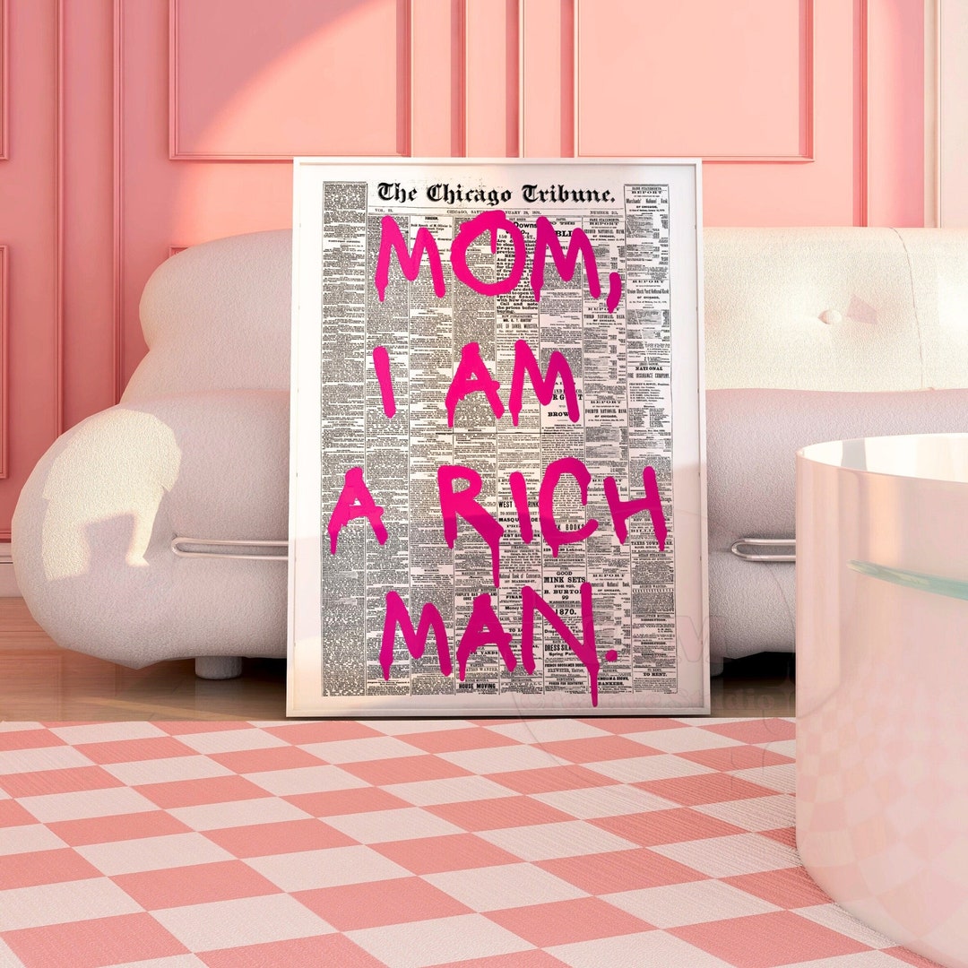 Preppy Retro Newspaper Print, Mom I Am A Rich Man Poster, Typography ...