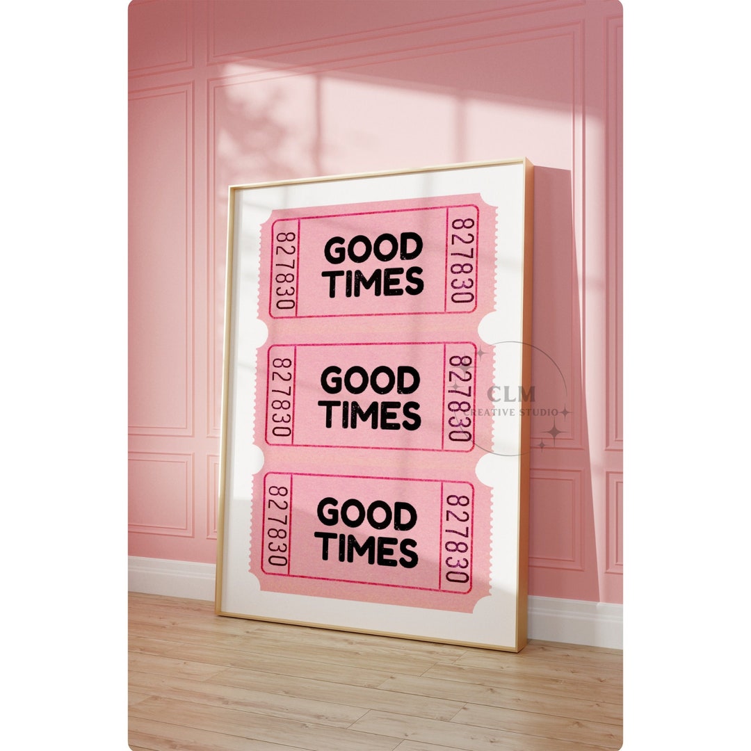Bubblegum Pink Good Times Ticket Print, Preppy College Dorm Room Poster ...