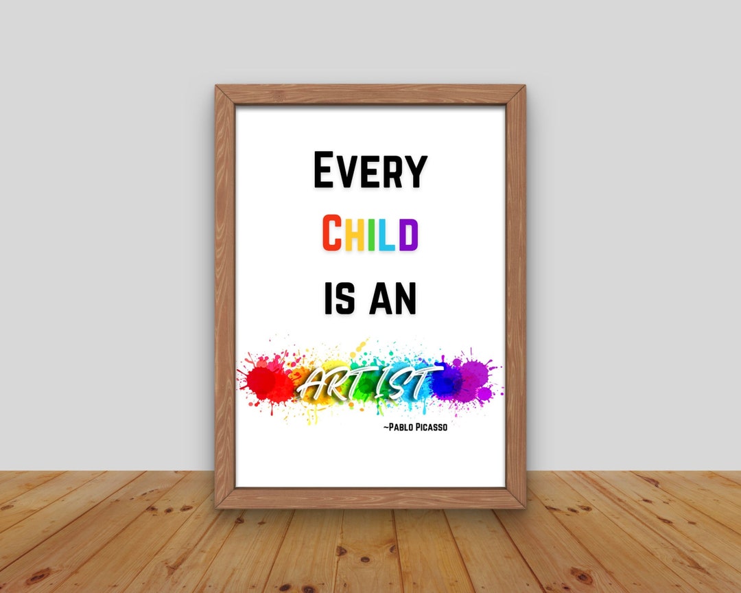 Every Child is an Artist Print: Picasso Quote, Rainbow Art (digital ...