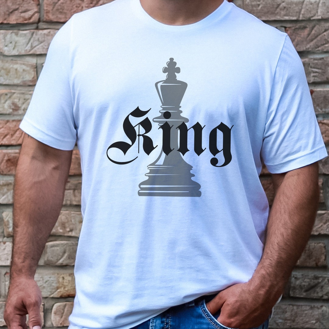 Chess King Shirt, King Shirt, Chess Shirt, Chess Gifts, Gambit Shirt ...