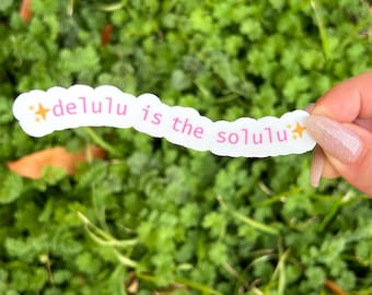 Staying Delulu is the Solulu, Laptop Sticker, Trendy Sticker, Funny ...