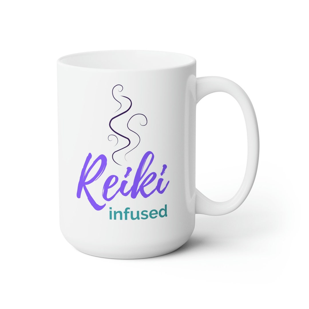 Ceramic Mug 15oz, Reiki Infused Mug, Reiki Coffee Cup, Reiki Tea Cup ...