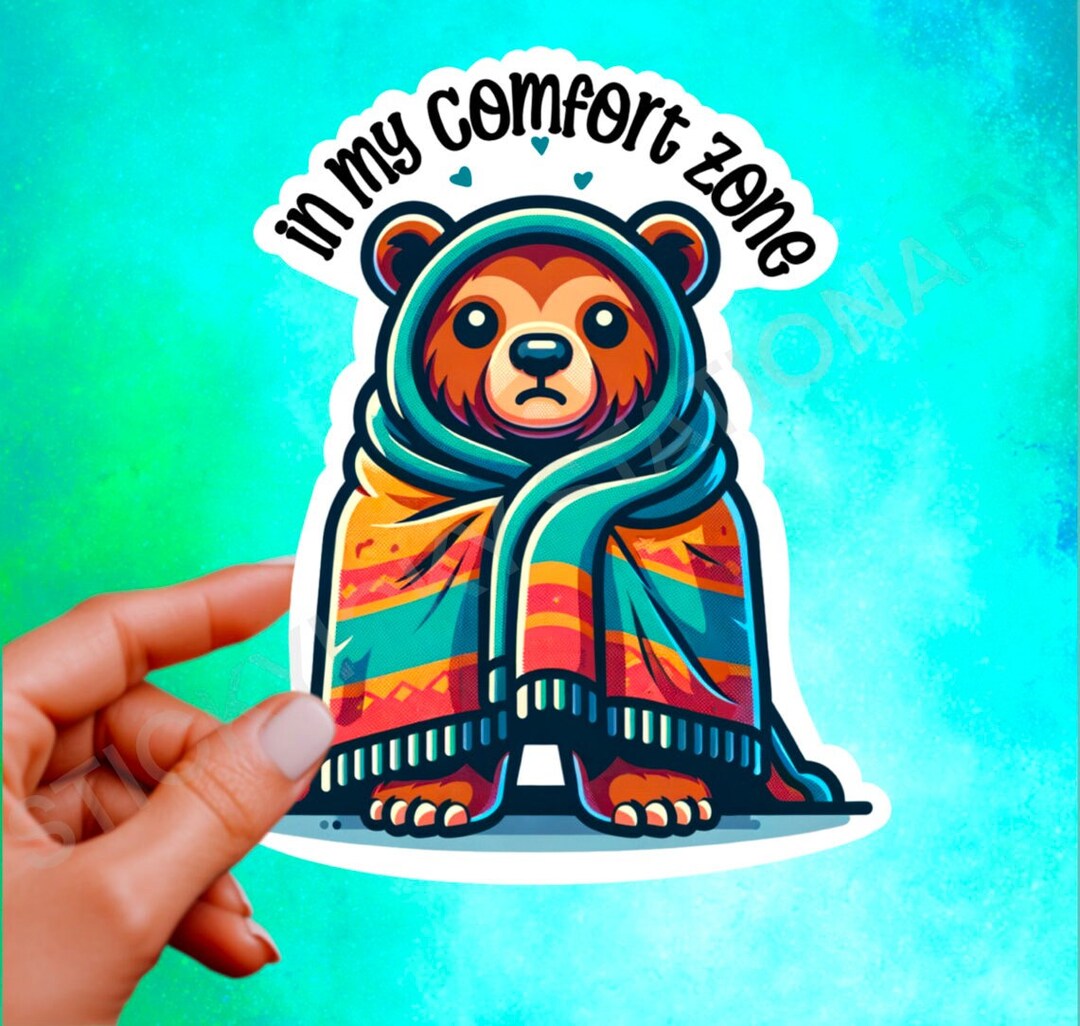 In My Comfort Zone Teddy Bear in Blanket, Waterproof Sticker Decal ...