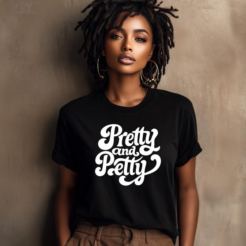 Pretty and Petty PNG: Typography Graphic, T-shirt & Sticker Design ...