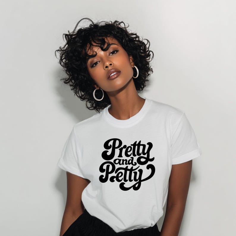 Pretty and Petty PNG: Typography Graphic, T-shirt & Sticker Design ...