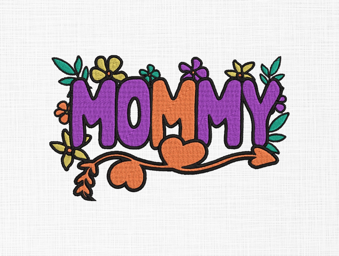 Floral Mommy Embroidery Design Mother's Day Embroidery Design Floral ...