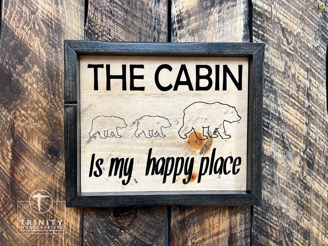 Rustic Cabin Sign Rustic Cabin Decor Cabin is My Happy - Etsy