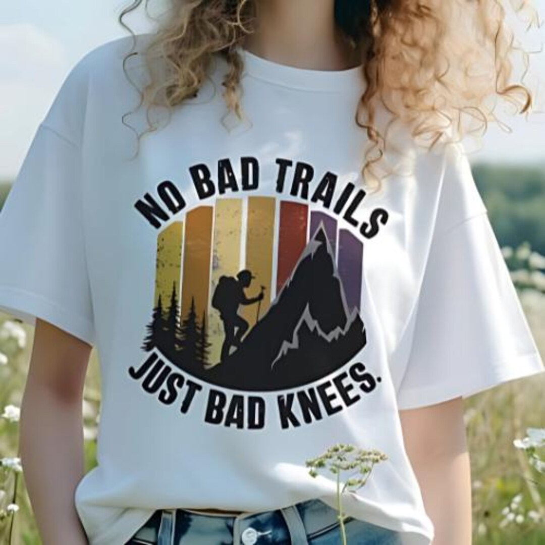 No Bad Trails Just Bad Knees Png, Pacific Northwest Png, National Park ...