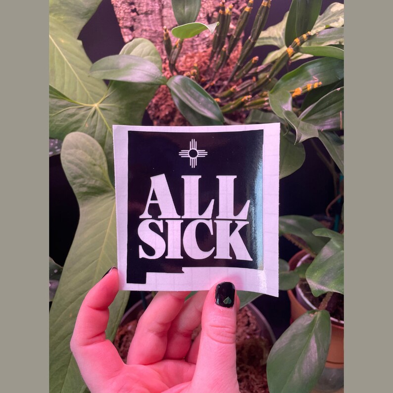 New Mexico All Sick Sticker - Etsy