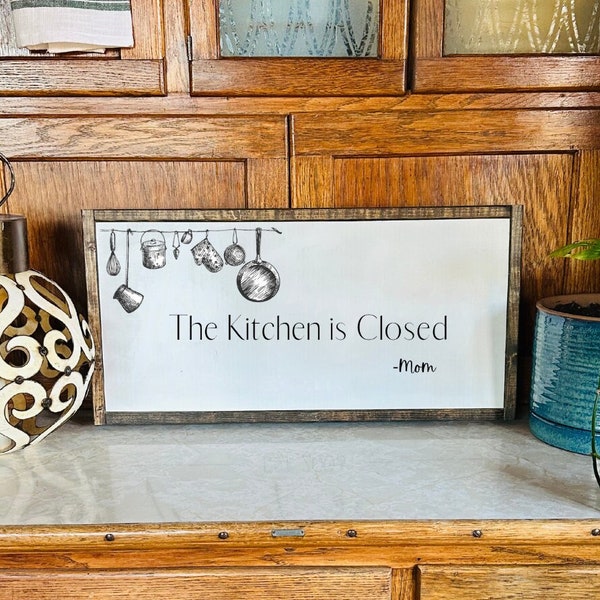 Kitchen is Closed Sign - Etsy