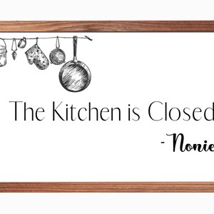 The Kitchen is Closed, Personalized Sign for the Kitchen, Kitchen Wall ...