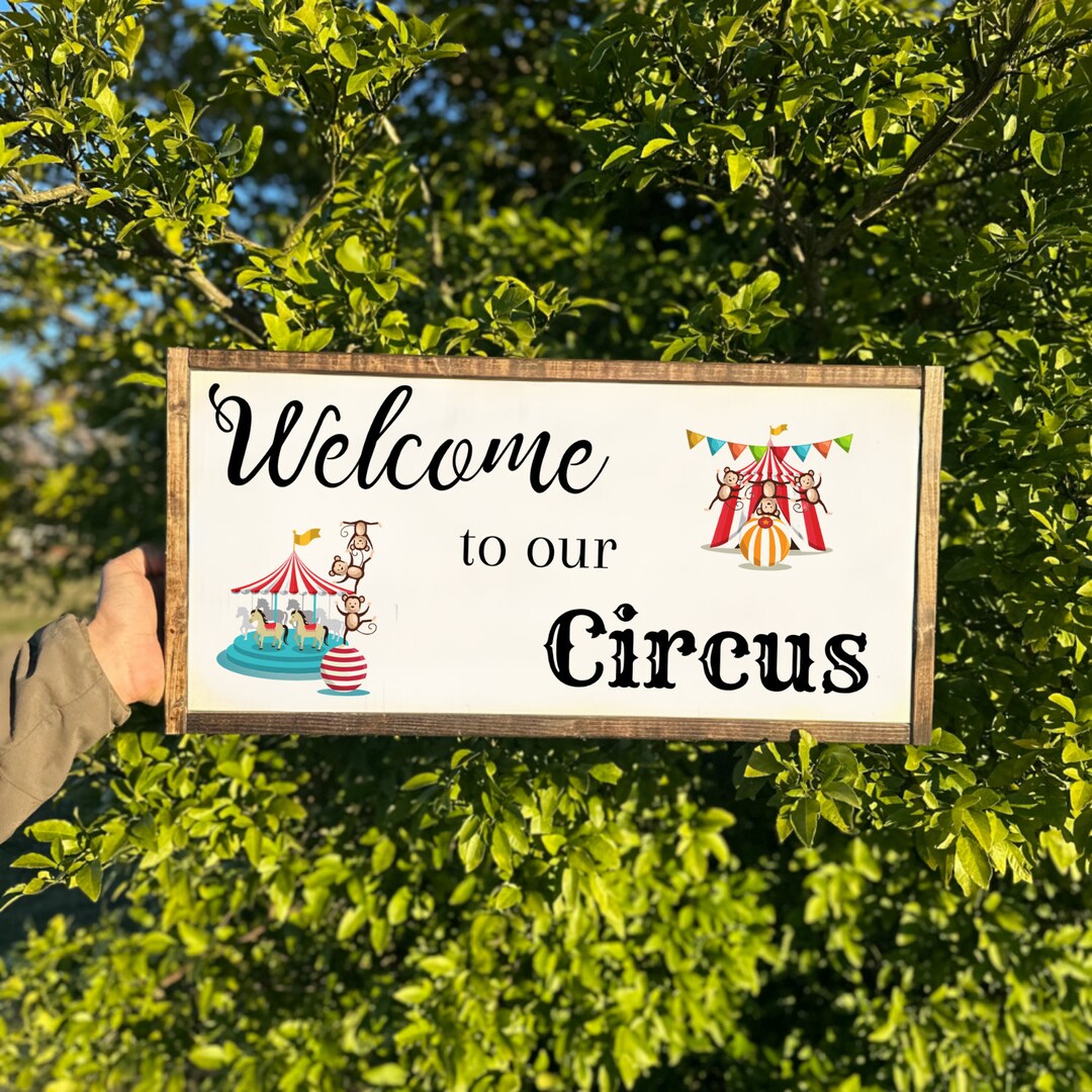 Welcome to Our Circus, Home Sign, Wood Signs, Wall Decor for Living ...