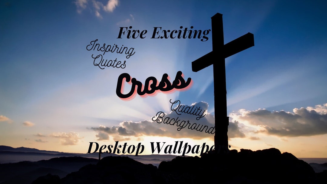 The Cross Desktop Wallpaper Luxurious Beautiful Bundle, Inspirational ...