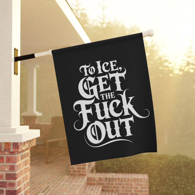 Anti Ice Garden Flag, GTFO Ice House Banner, Ice Out, Protect ...