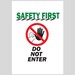 Safety First Do Not Enter Sign - A4 Size, Printable JPG & PDF ...