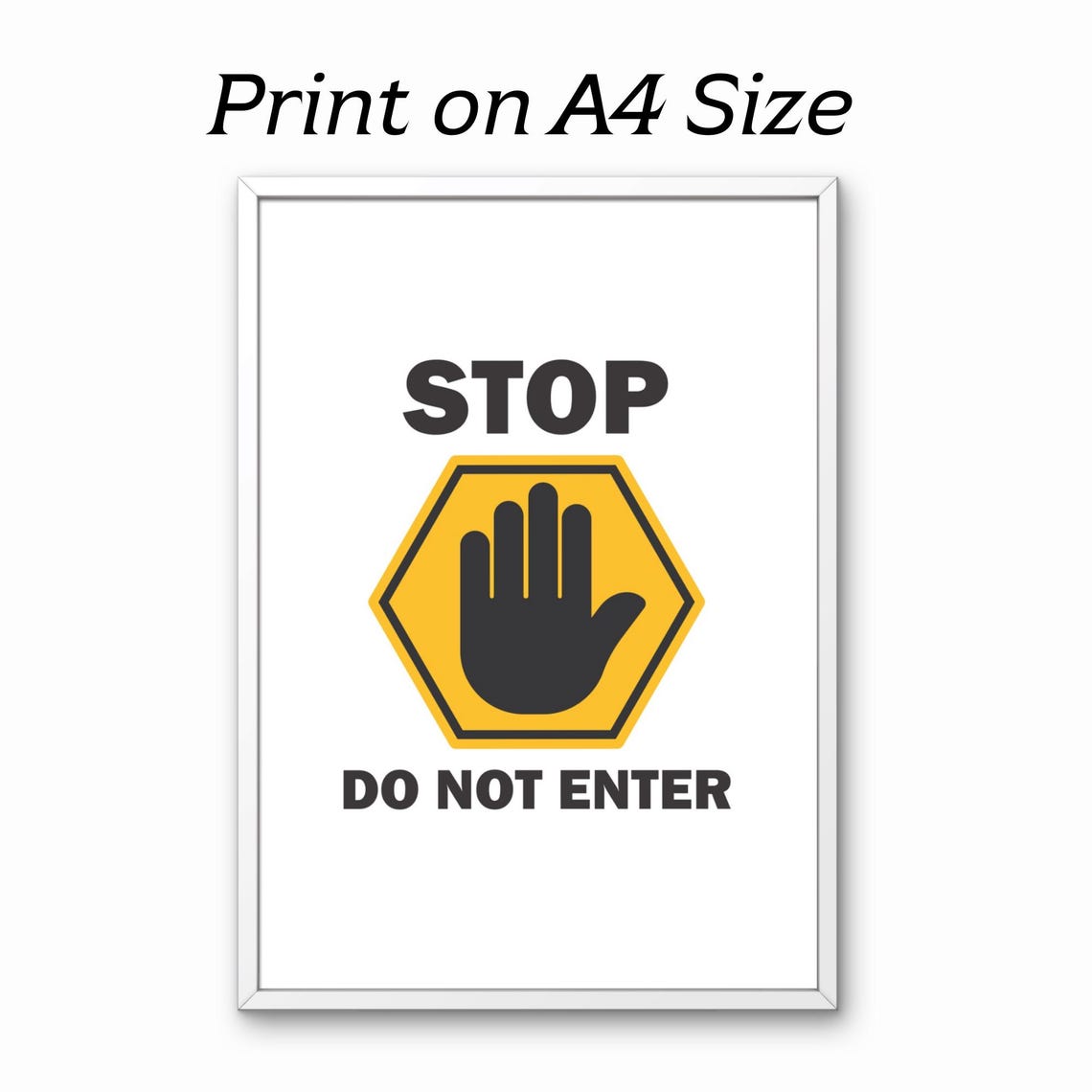 STOP Do Not Enter Sign - A4 Size, Printable JPG & PDF, Warning Sign for ...