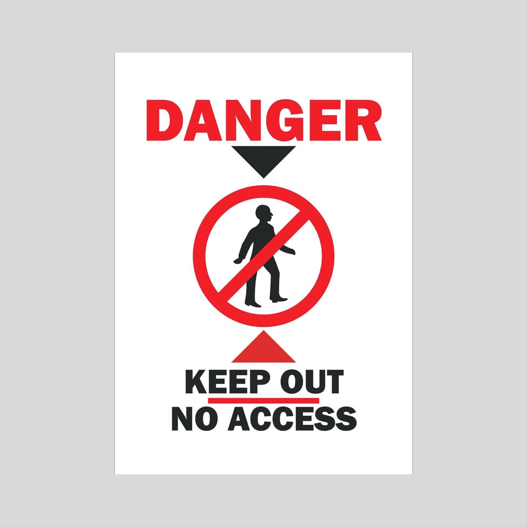 Printable "danger Keep Out - No Access" Sign - A4 PDF, Instant Download ...