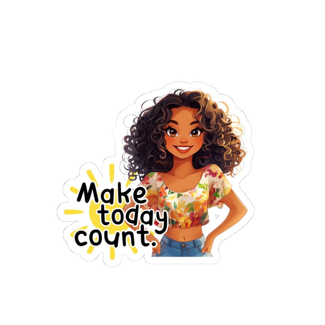 Make Today Count Sticker | Encouragement Stickers | Positive Message ...