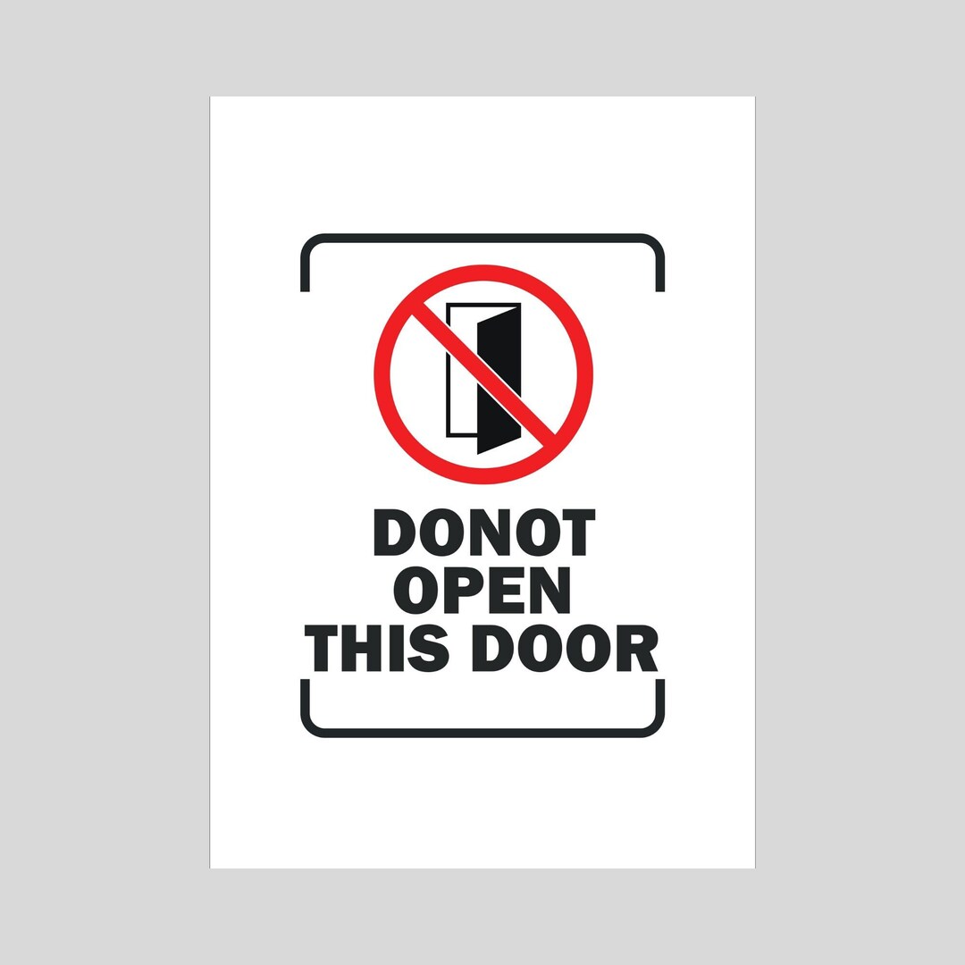 Do Not Open This Door Sign A4 PDF, Safety Door Sign, Restricted Access ...
