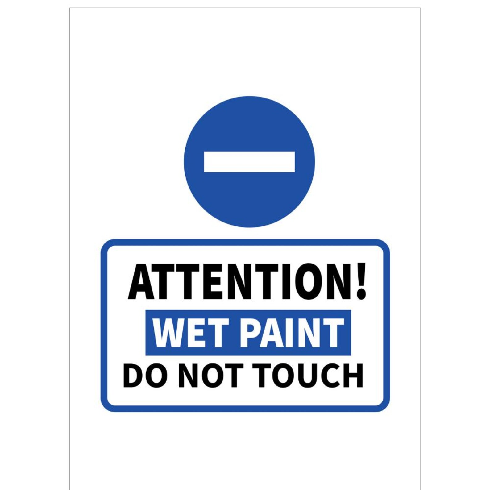 Attention Wet Paint Do Not Touch Sign - Printable A4 PDF & JPG - Safety ...