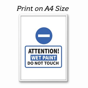 Attention Wet Paint Do Not Touch Sign - Printable A4 PDF & JPG - Safety ...