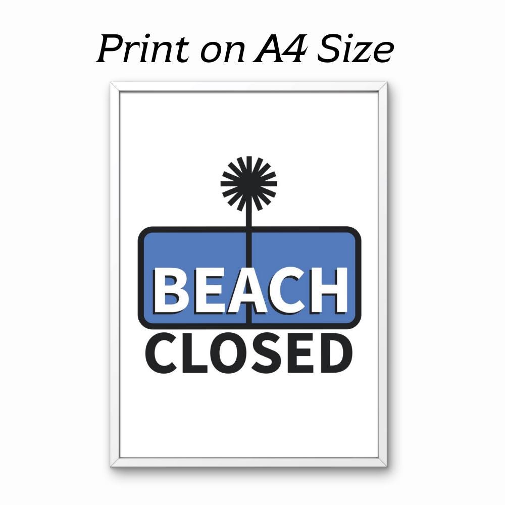 Beach Closed Sign - Printable A4 PDF & JPG - No Access, Safety Notice ...