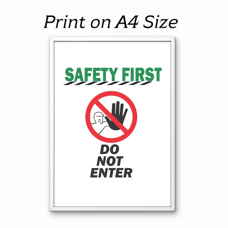 Safety First Do Not Enter Sign - A4 Size, Printable JPG & PDF ...
