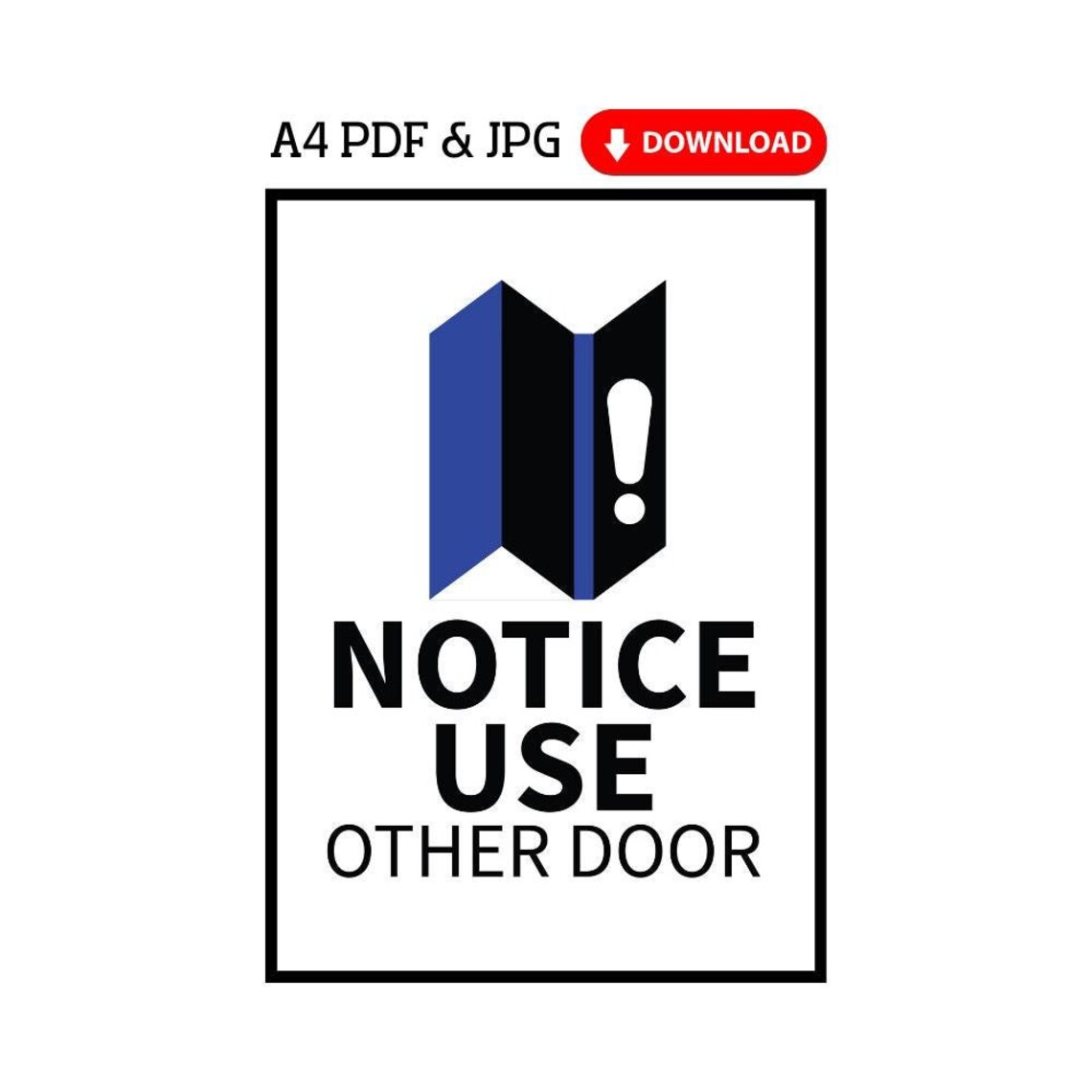 Notice Use Other Door Sign - Printable A4 PDF & JPG - Directional Sign ...