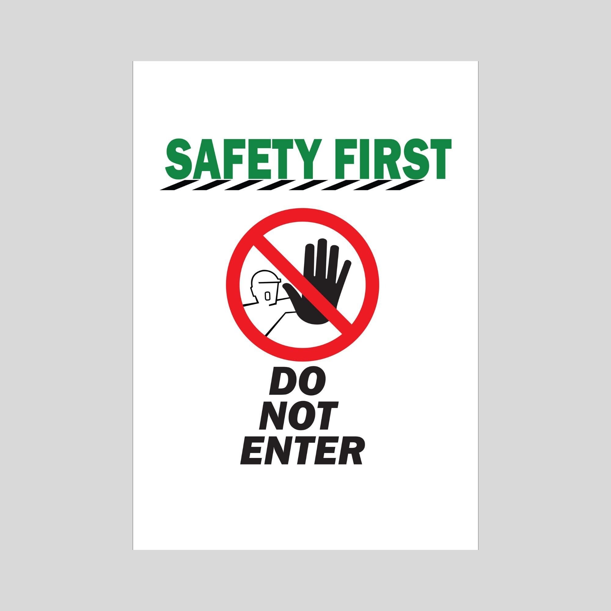 Safety First Do Not Enter Sign - A4 Size, Printable JPG & PDF ...