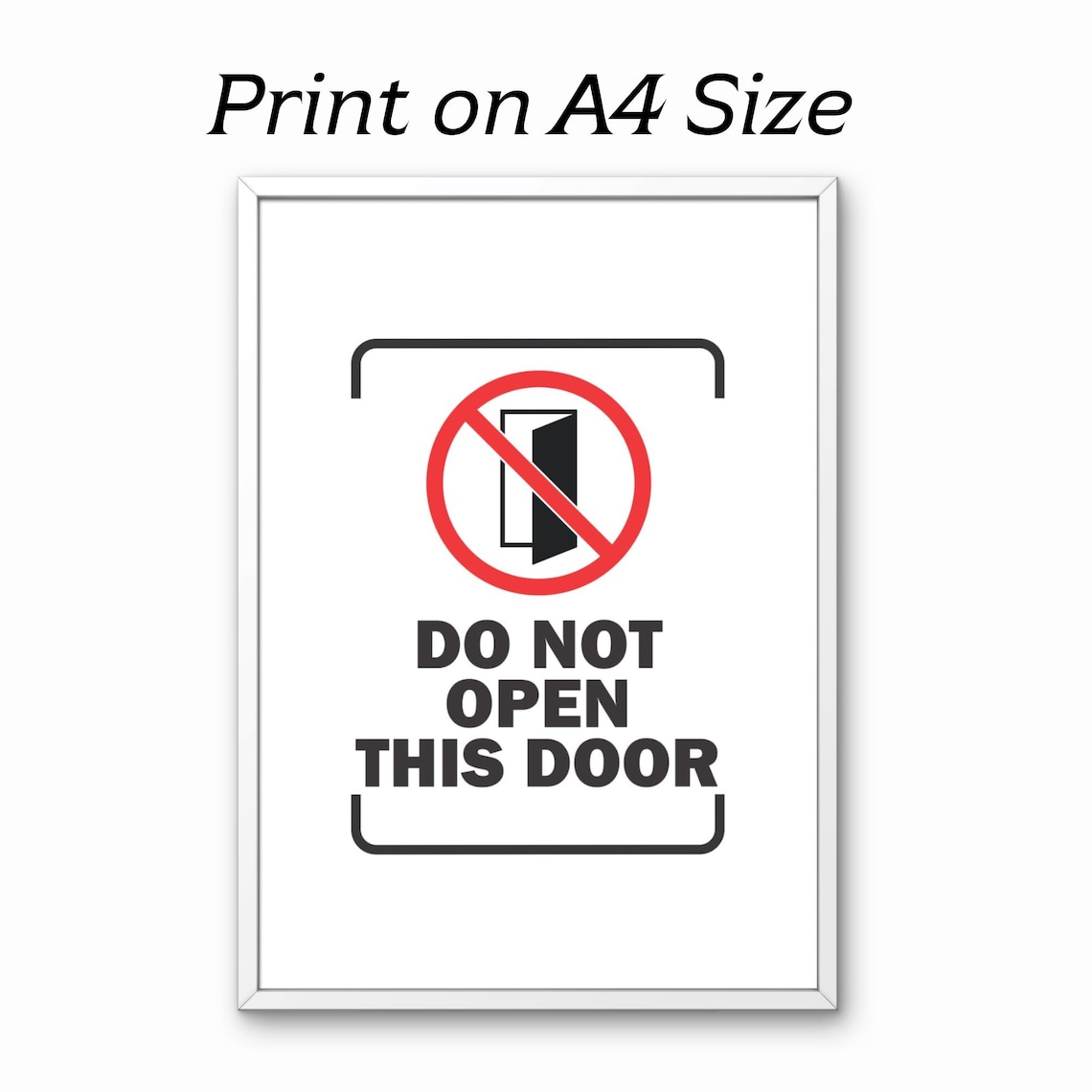 Do Not Open This Door" Sign - A4 PDF, Safety Door Sign, Restricted ...