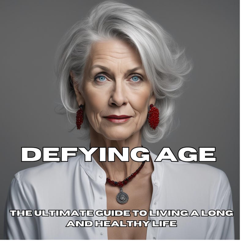 Defying Age: the Ultimate Guide to Living a Long and Healthy Life - Etsy