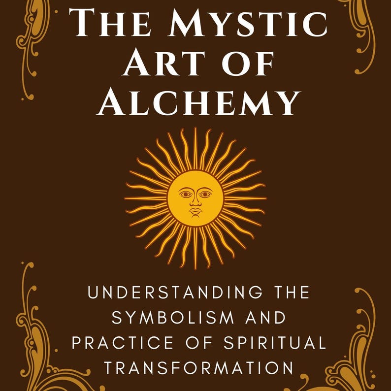 The Mystic Art of Alchemy: Understanding the Symbolism and Practice of ...
