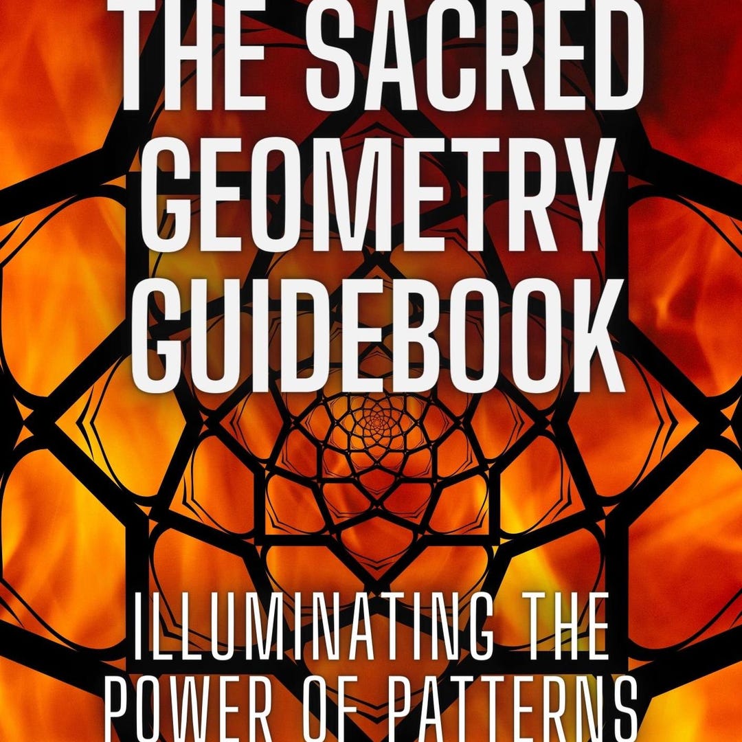 The Sacred Geometry Guidebook: Illuminating the Power of Patterns - Etsy