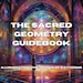 The Sacred Geometry Guidebook: Illuminating the Power of Patterns - Etsy