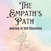 The Empath's Path: Journey to Self-discovery - Etsy